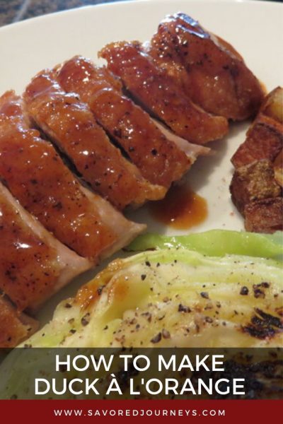 How to Make Roast Duck à l'Orange - Savored Journeys