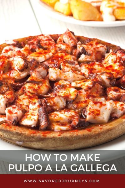 How to Make Pulpo a la Gallega - Savored Journeys