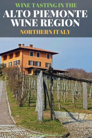 Alto Piemonte Wine Region + Wineries to Visit - Savored Journeys