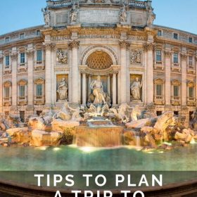 Essential Travel Guide to Rome, Italy [+Infographic] - Savored Journeys