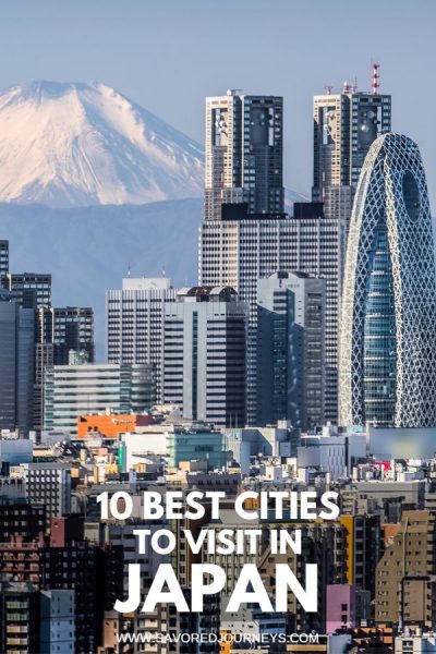 10 Best Cities to Visit in Japan - Savored Journeys