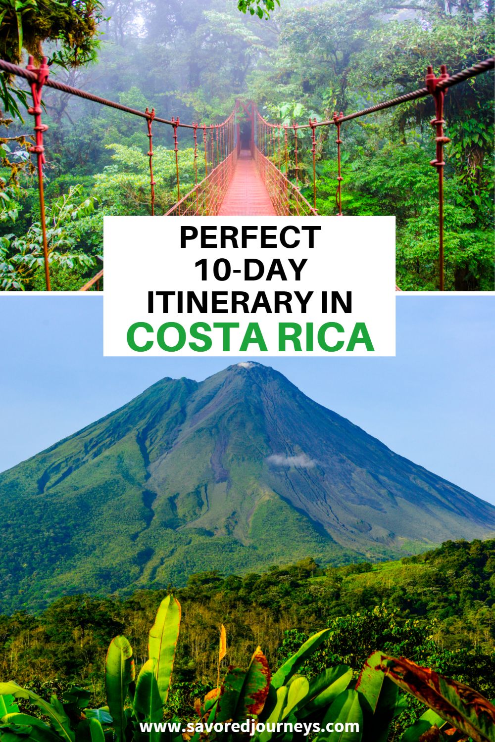 Your Perfect 10 Day Costa Rica Itinerary Savored Journeys