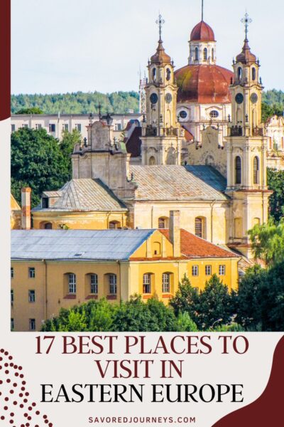 17 Best Places To Visit In Eastern Europe - Savored Journeys
