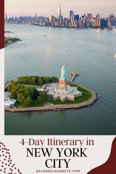 4-Day Itinerary in New York City: The Ultimate NYC Trip - Savored Journeys